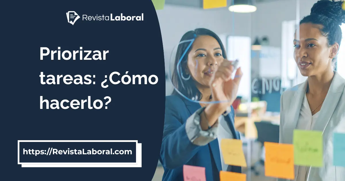 Priorizar tareas: ¿Cómo hacerlo?